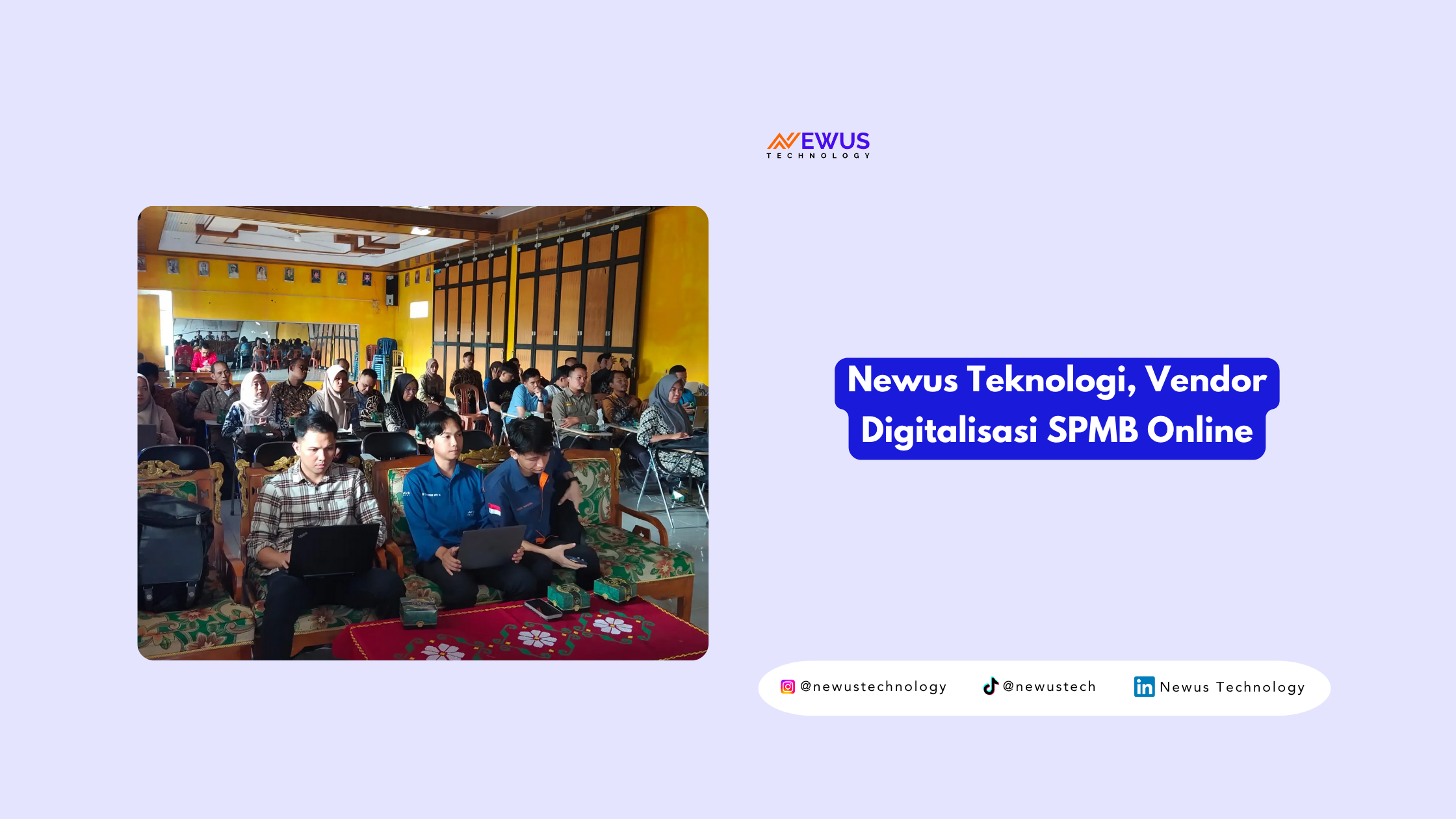 Newus Teknologi, Vendor Digitalisasi SPMB Online